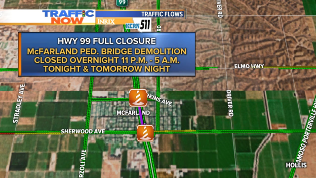 Traffic Alert: Portion of Highway 99 in McFarland to be closed today ...